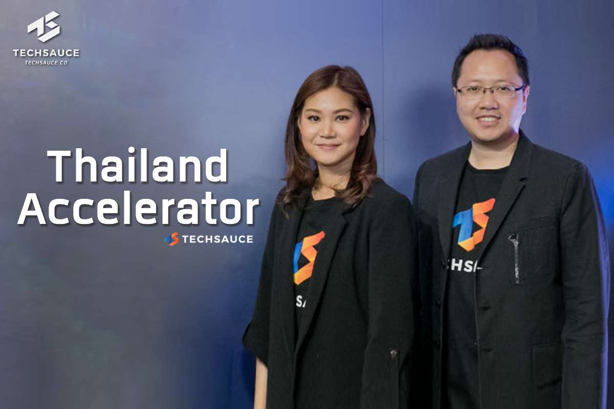 Techsauce launches Thailand Accelerator to enhance competitive edge for Thai startups in the ...